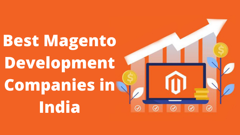 Best Magento development companies in India - Latest Trending Blog of ...